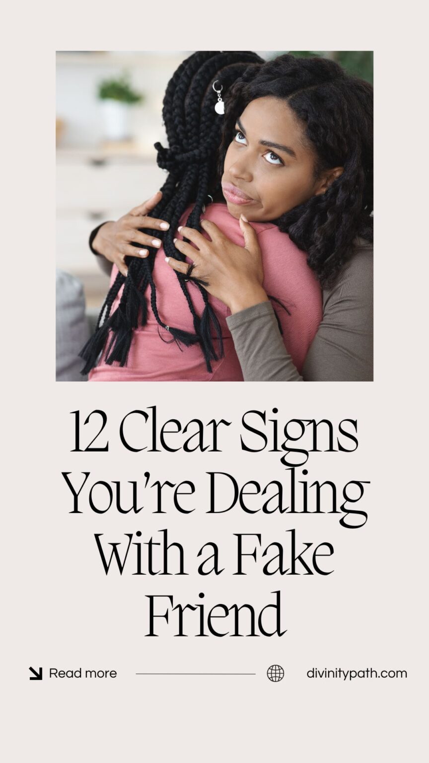 12 Clear Signs You’re Dealing With a Fake Friend