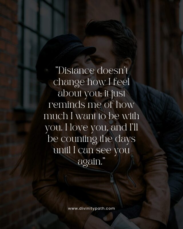 Long-Distance Relationship Quotes That Will Make Him Feel Closer